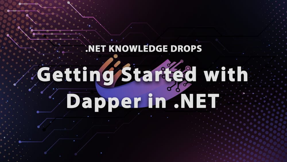 Getting Started with Dapper in .NET Getting Started with Dapper in .NET